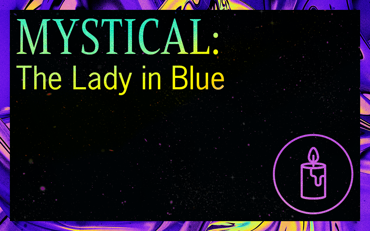 MYSTICAL: The Lady in Blue | So Supernatural Podcast