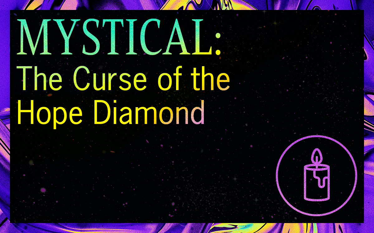 MYSTICAL: The Curse of the Hope Diamond | So Supernatural Podcast