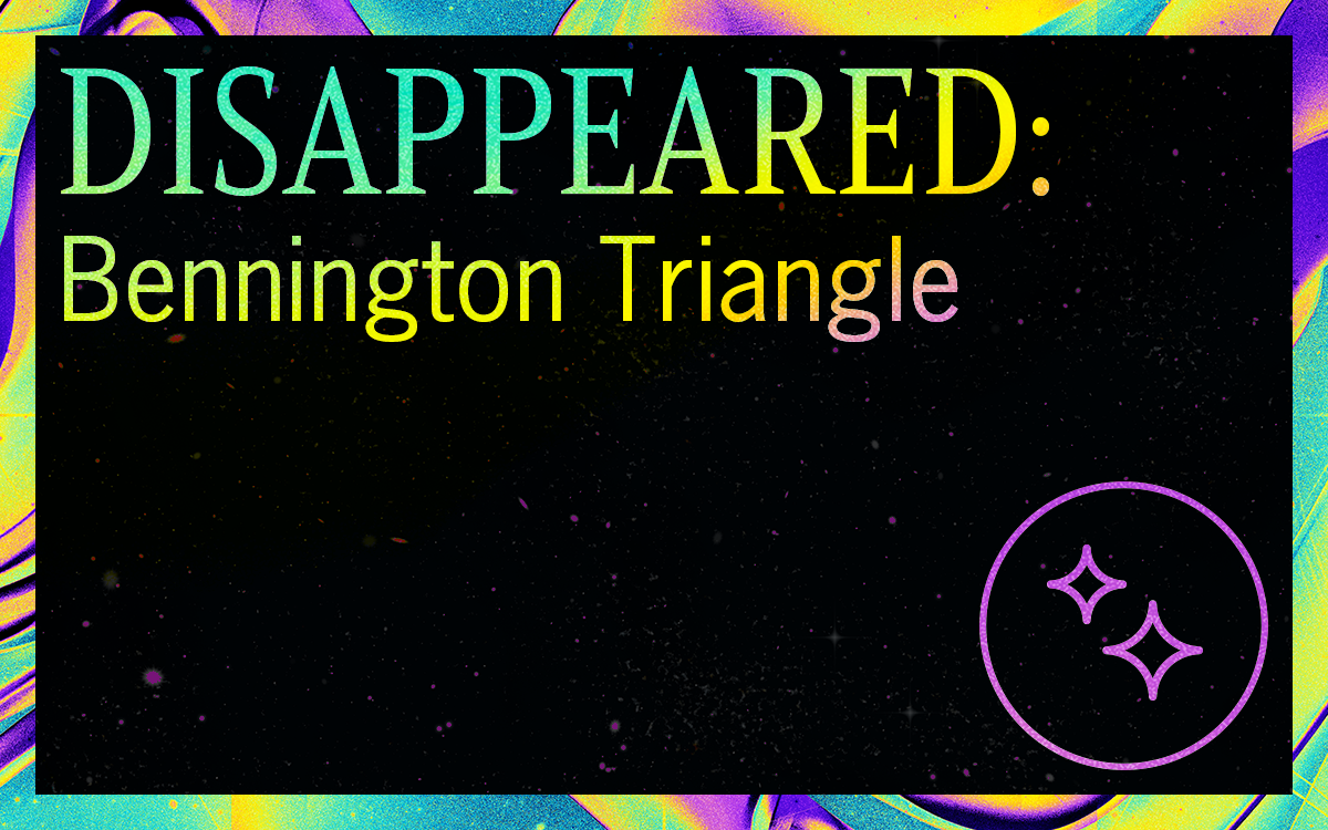 DISAPPEARED: The Bennington Triangle | So Supernatural Podcast
