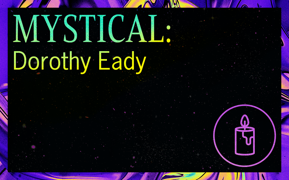 MYSTICAL: Dorothy Eady | So Supernatural Podcast