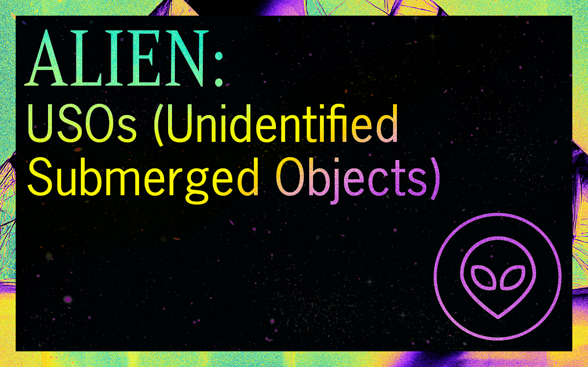 ALIEN: USOs (Unidentified Submerged Objects) | So Supernatural Podcast