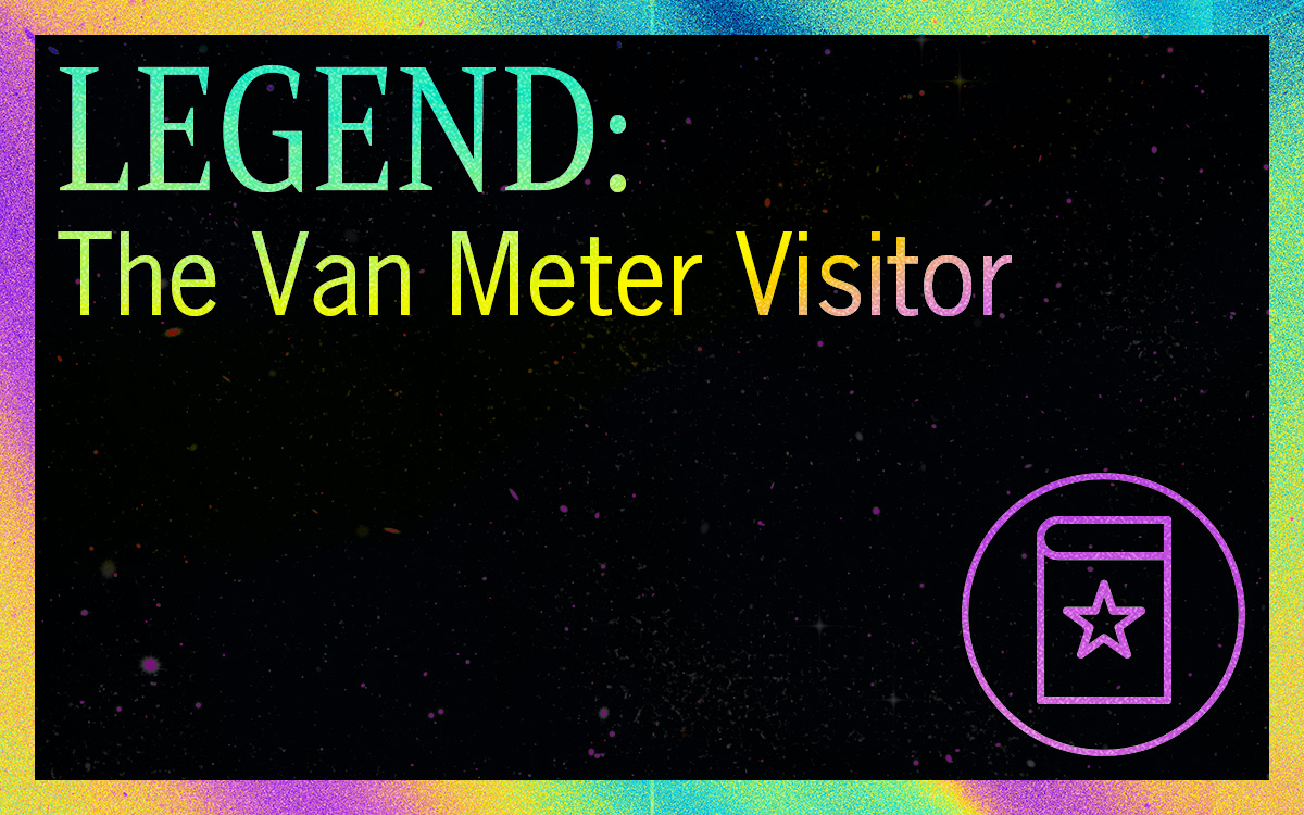 LEGEND: The Van Meter Visitor | So Supernatural Podcast